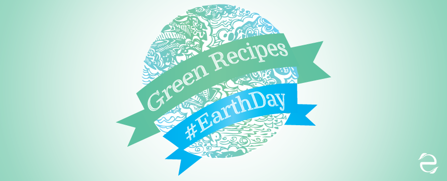 Green Recipes to celebrate Earth Day [Infographic] – ecogreenlove