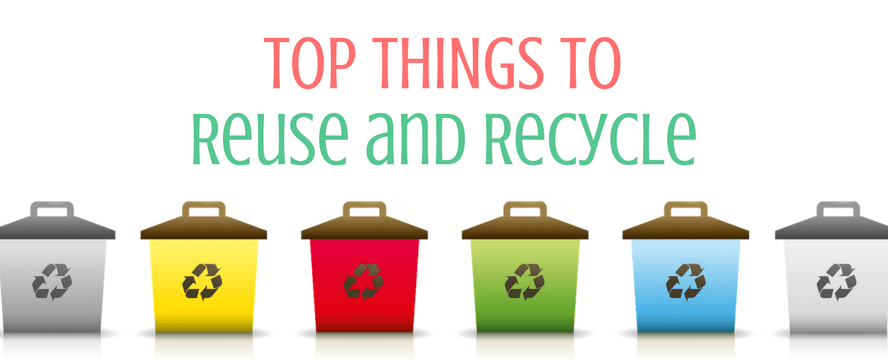 Top Things to Reuse and Recycle [Infographic] – ecogreenlove