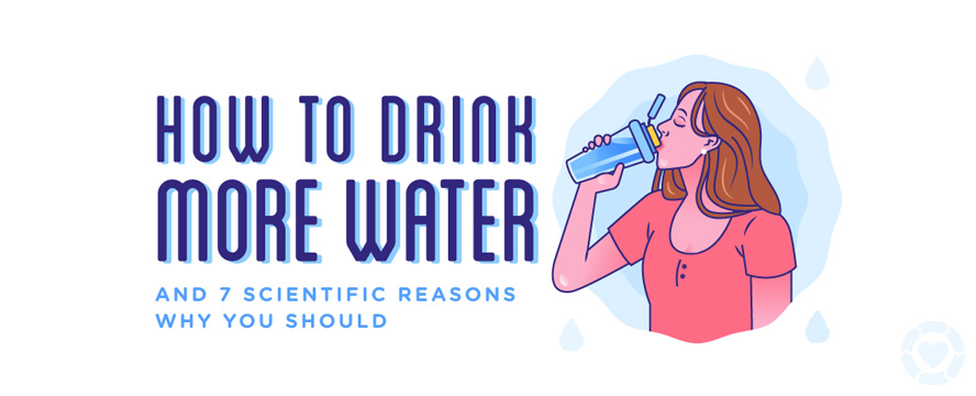 Scientific Reasons why you should Drink More Water [Infographic ...