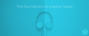 The Soundtrack to a Better Sleep [Playlist] – ecogreenlove