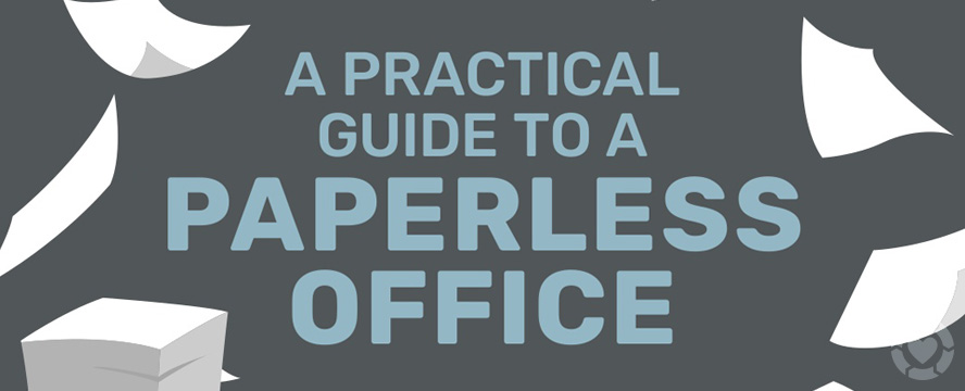 Practical Guide to a Paperless Office [Infographic] – ecogreenlove