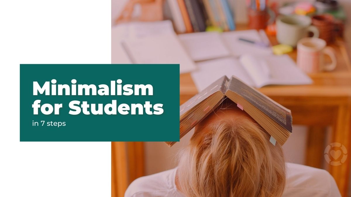 Minimalism for Students in 7 Steps – ecogreenlove
